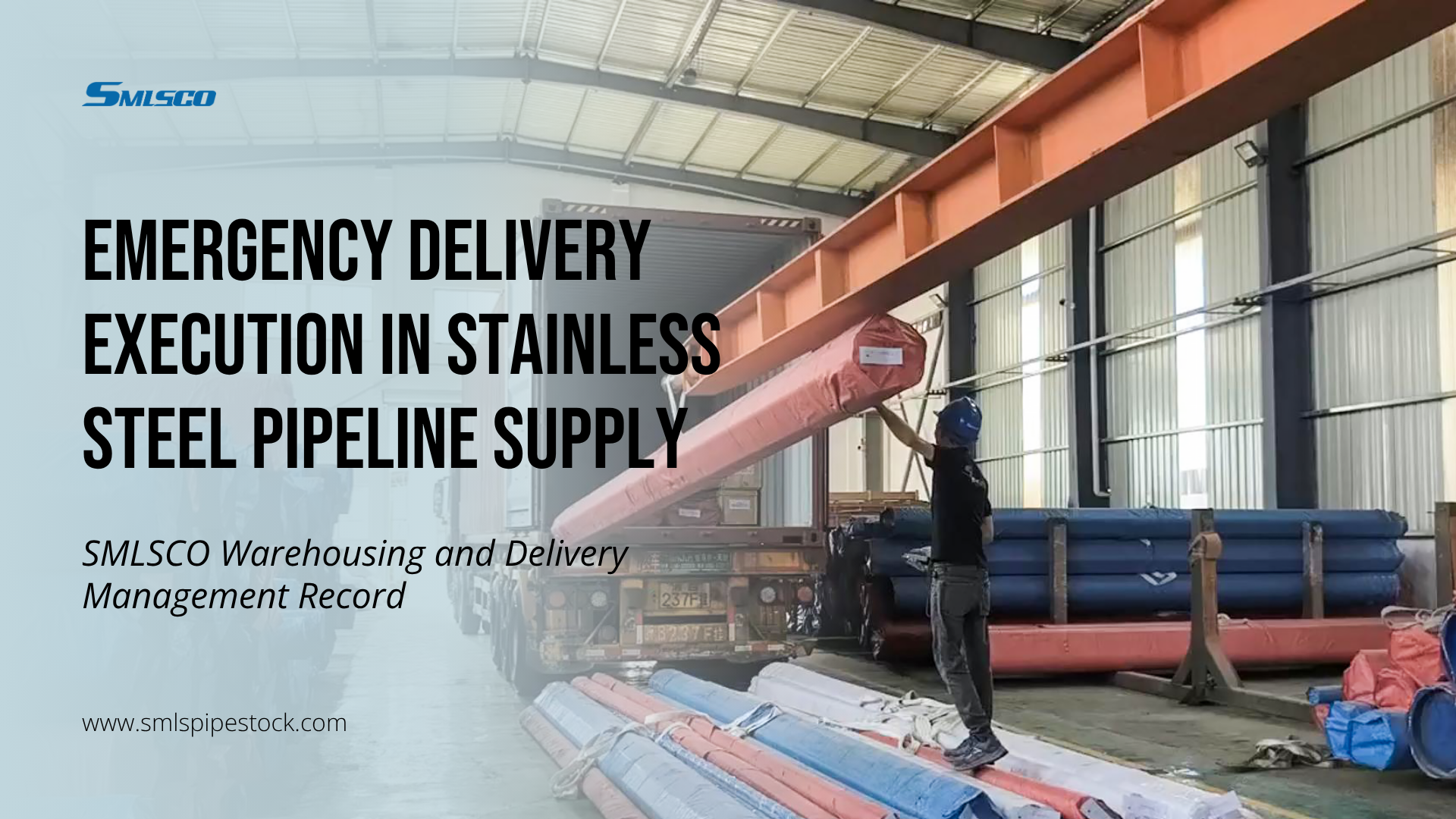 Emergency Delivery Execution in Stainless Steel Pipeline Supply
